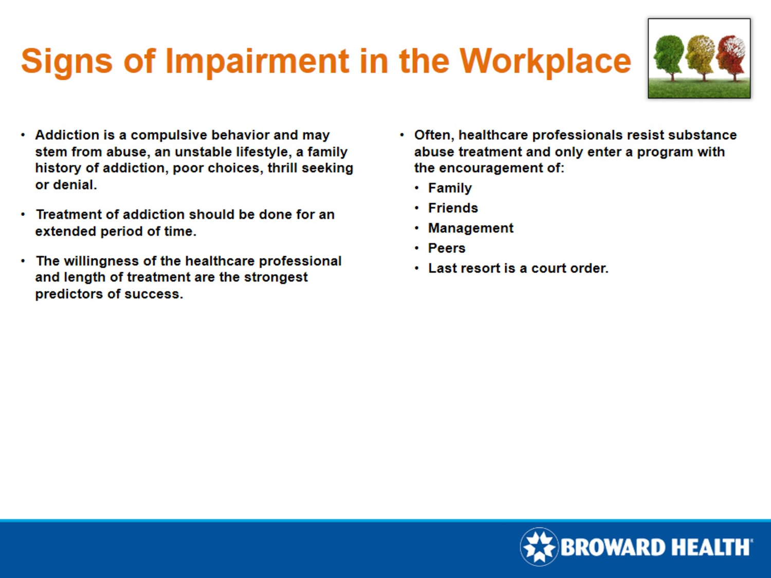 Signs of Impairment in the Workplace 7