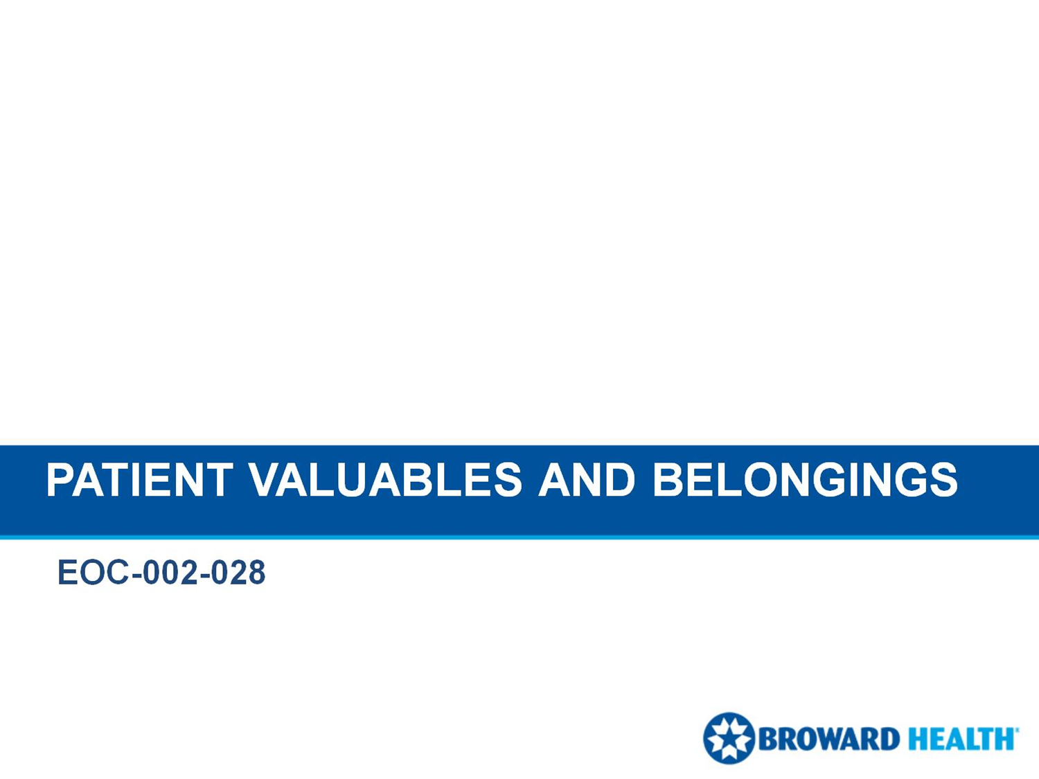 Patient Valuables and Belongings